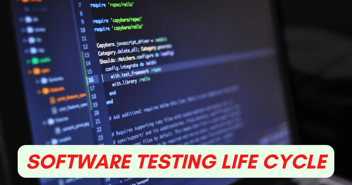 What Is Software Testing Life Cycle And How Important Is It?